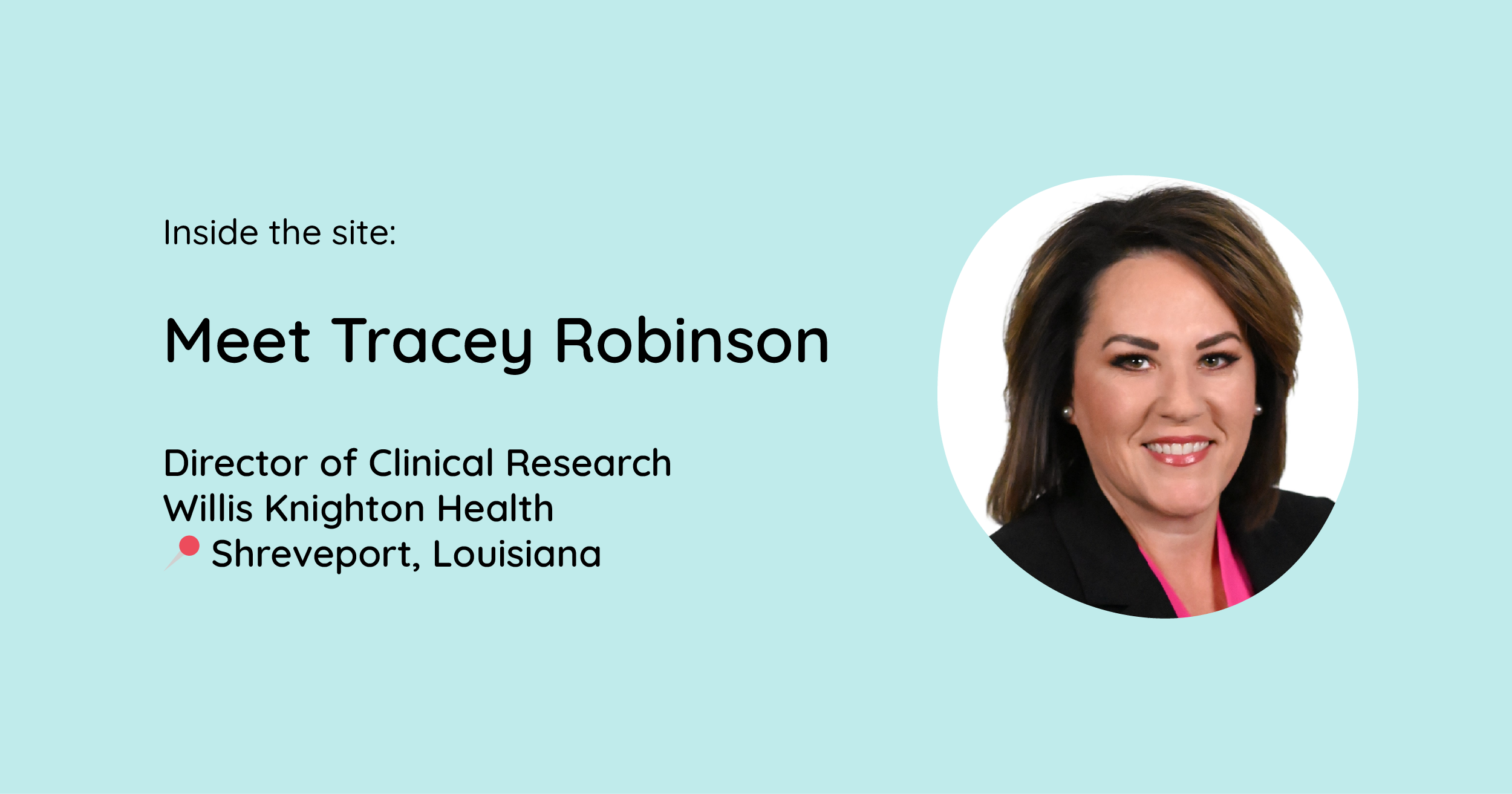 Inside the site: Shreveport, Louisiana – Meet Tracey Robinson